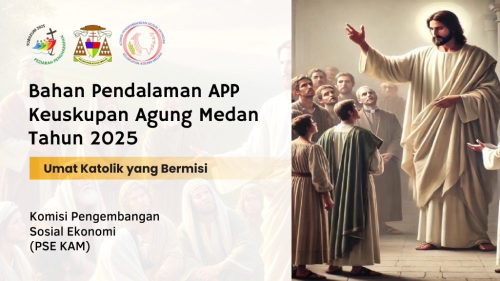 Bahan Pendalaman APP 2025 Keuskupan Agung Medan